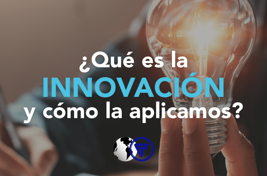 INNOVACIÓN: Qué es y cómo la aplicamos. - Federación Patronal Seguros